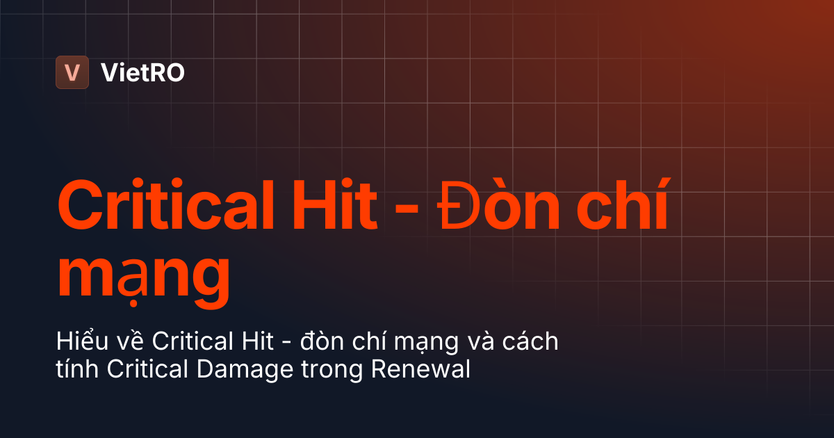 Critical Hit - Đòn chí mạng | VietRO